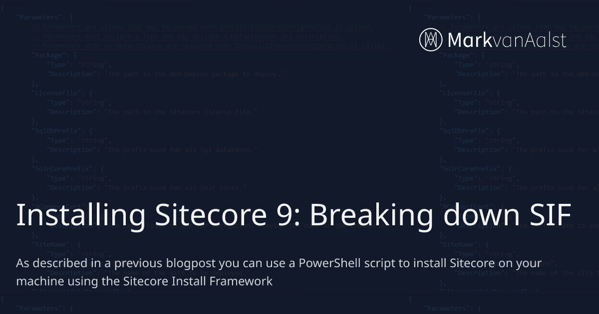 Installing Sitecore 9: Breaking down SIF Installing Sitecore 9: Breaking down SIF