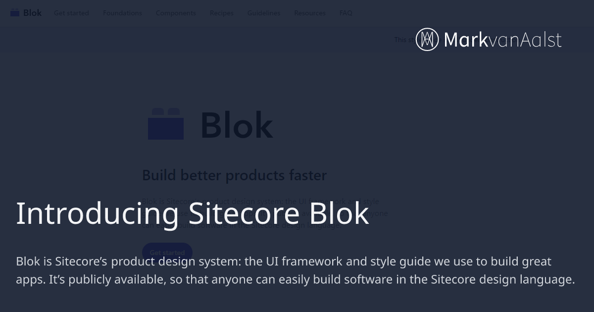 Introducing Sitecore Blok Introducing Sitecore Blok